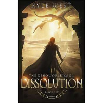 قیمت و خرید کتاب Dissolution اثر Kyle West انتشارات تازه ها