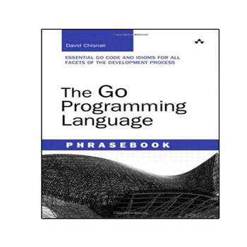 قیمت و خرید کتاب The Go Programming Language Phrasebook اثر David Chisnall انتشارات نبض دانش