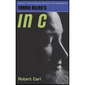 قیمت و خرید کتاب Terry Rileys In C اثر Robert Carl انتشارات Oxford ...