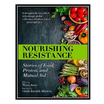 قیمت و خرید کتاب Nourishing Resistance Stories of Food, Protest, and ...
