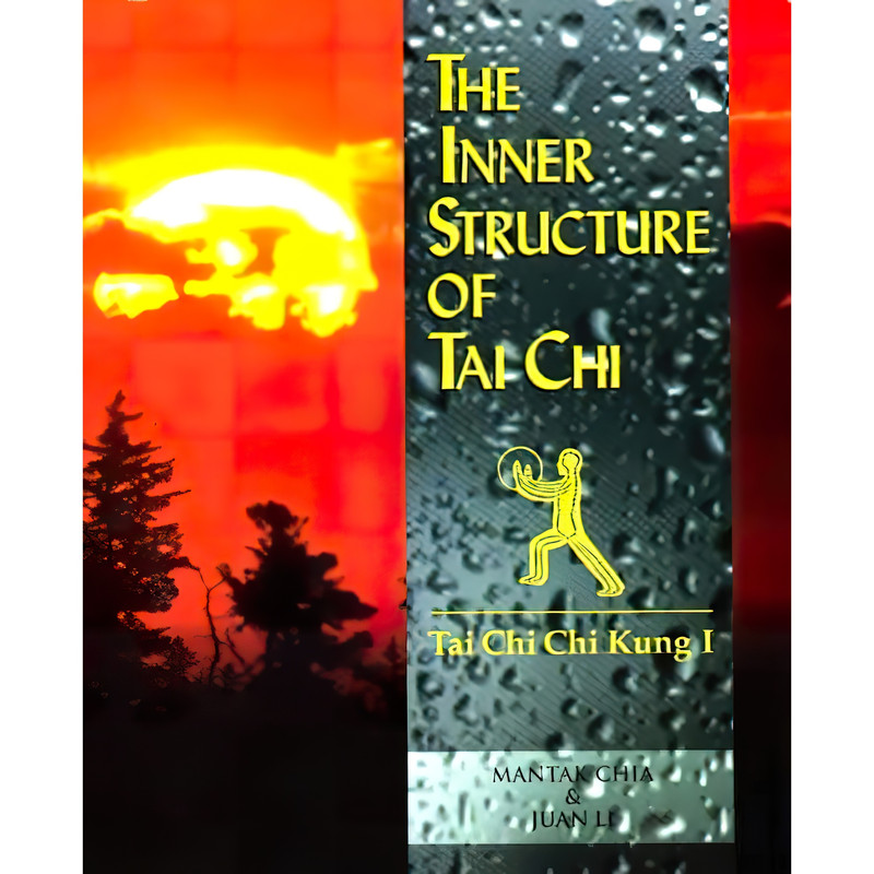 قیمت و خرید کتاب Inner Structure Of Tai Chi اثر Mantak Chia And Juan Li