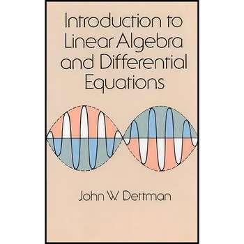 قیمت و خرید کتاب Introduction to Linear Algebra and Differential Equations اثر John W. Dettman ...