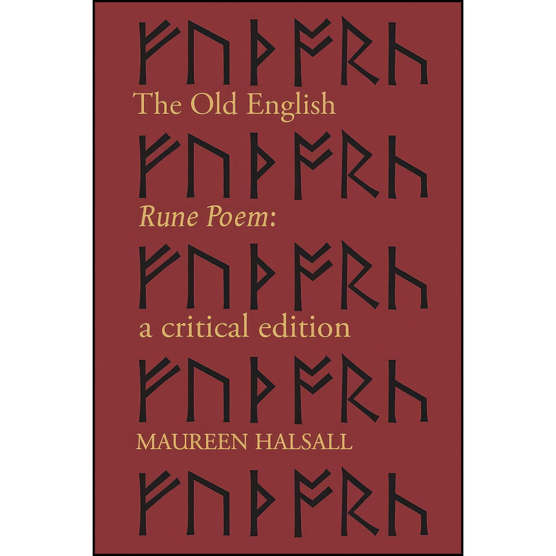 قیمت و خرید کتاب The Old English Rune Poem اثر Maureen Halsall انتشارات ...
