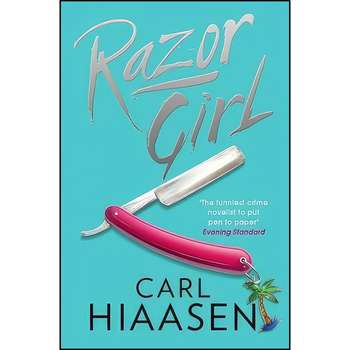 قیمت و خرید کتاب Razor Girl اثر Carl Hiaasen انتشارات Sphere