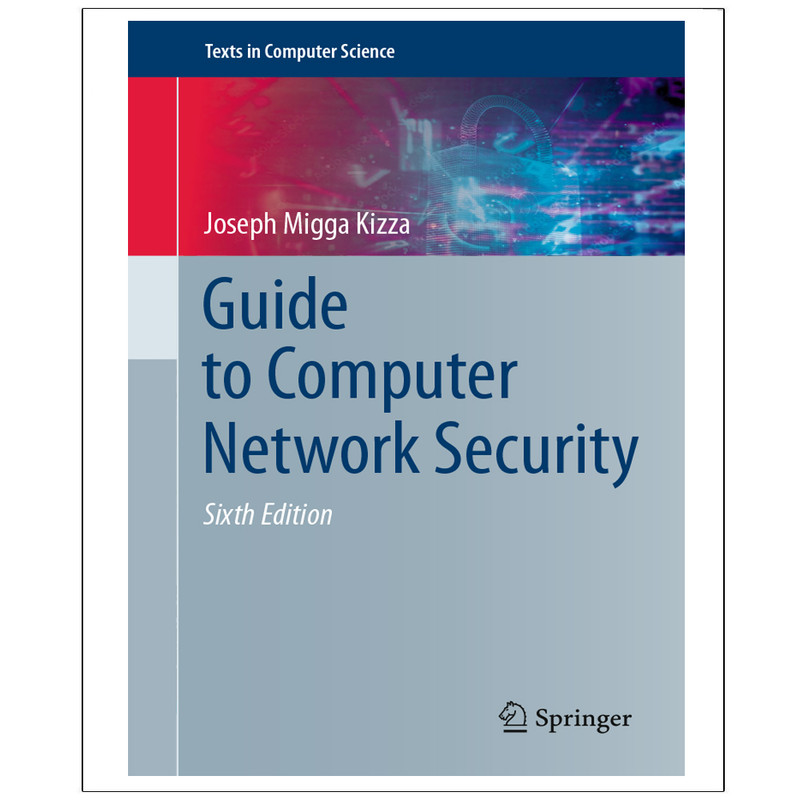 قیمت و خرید کتاب Guide to Computer Network Security Sixth Edition اثر Joseph Migga Kizza ...