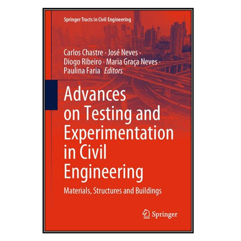 قیمت و خرید کتاب Advances On Testing And Experimentation In Civil 