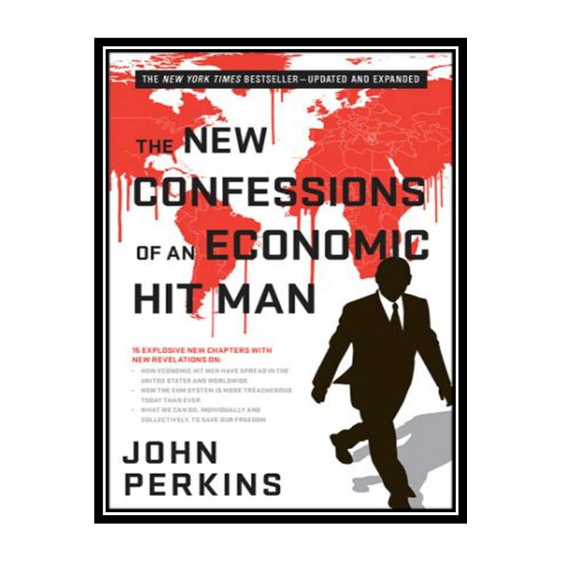 قیمت و خرید کتاب The New Confessions of an Economic Hit Man اثر John ...