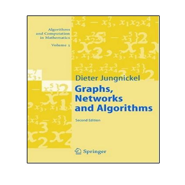 قیمت و خرید کتاب Graphs, Networks and Algorithms اثر Dieter Jungnickel انتشارات نبض دانش