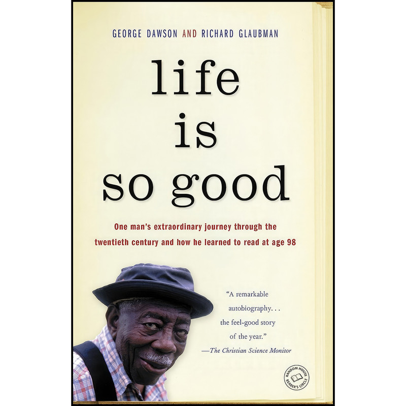 قیمت و خرید کتاب Life Is So Good اثر George Dawson and Richard Glaubman ...