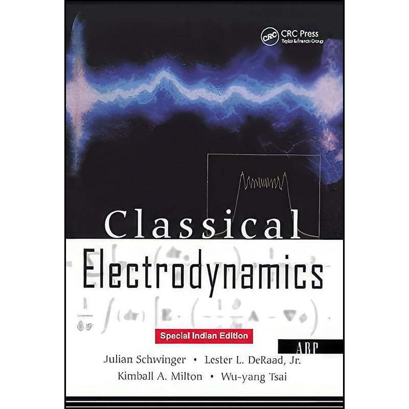 قیمت و خرید کتاب Classical Electrodynamics اثر Julian Schwinger انتشارات Crc Press
