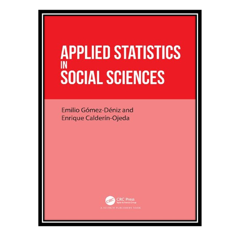 قیمت و خرید کتاب Applied Statistics In Social Sciences اثر Emilio Gómez ...
