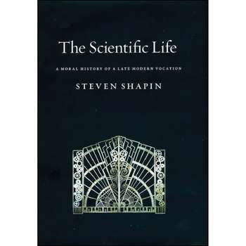 قیمت و خرید کتاب The Scientific Life اثر Steven Shapin انتشارات ...