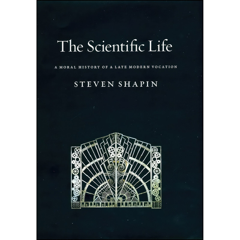 قیمت و خرید کتاب The Scientific Life اثر Steven Shapin انتشارات ...