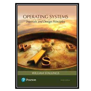 قیمت و خرید کتاب Operating Systems, 9th Edition اثر William Stallings ...
